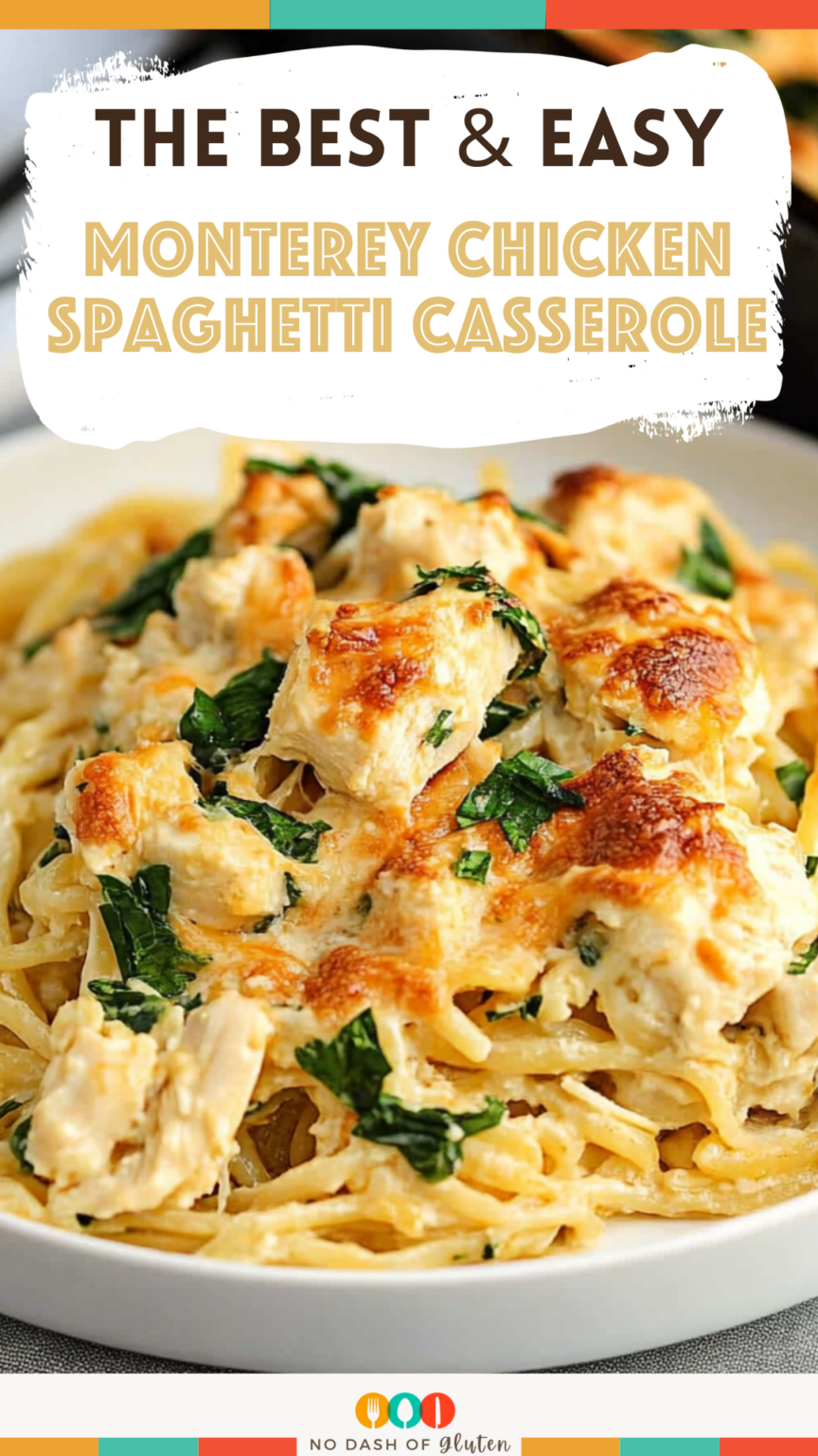 Monterey Chicken Spaghetti Casserole
