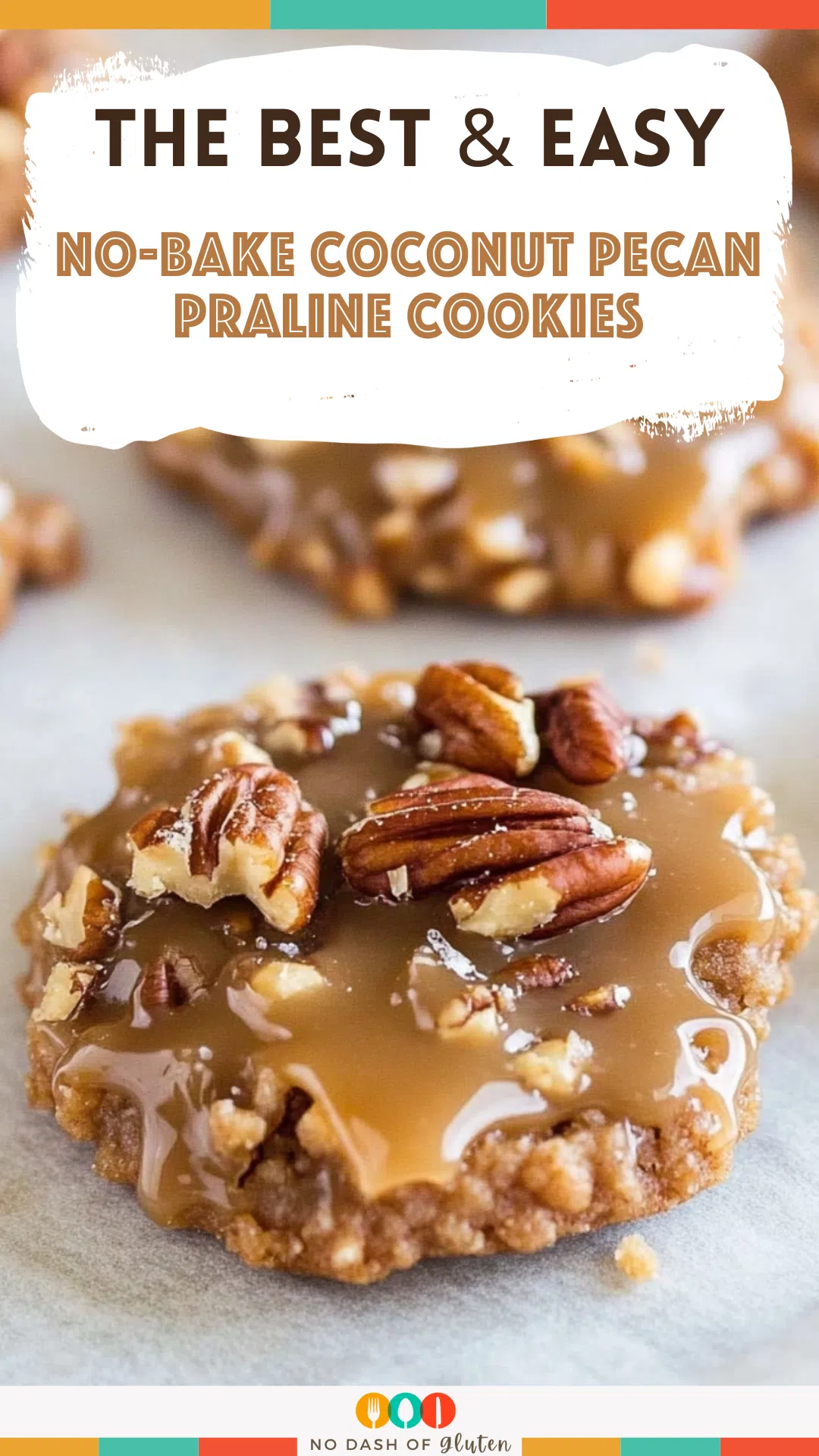 No-Bake Coconut Pecan Praline Cookies