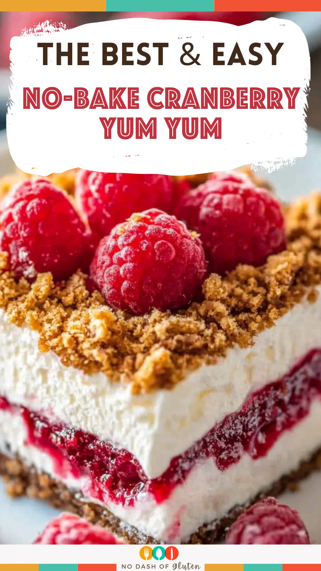 No-bake Cranberry Yum Yum