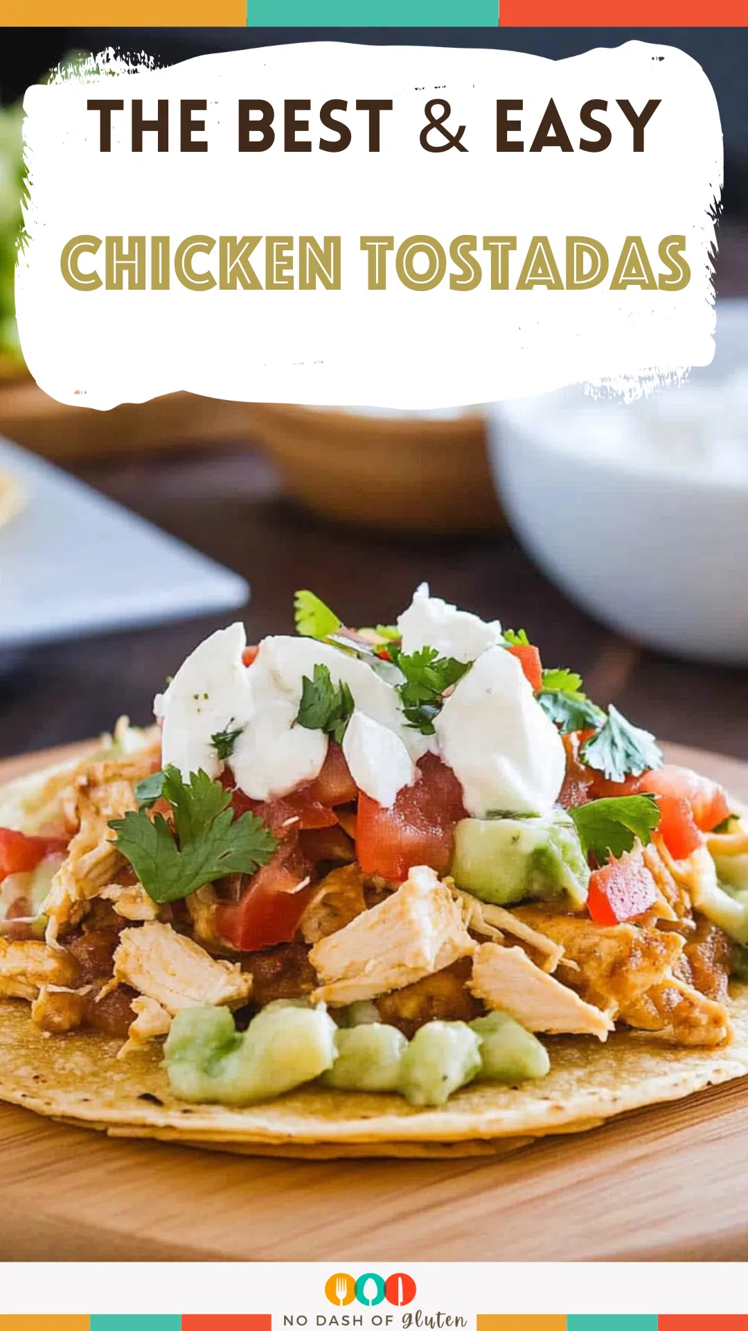 Easy Chicken Tostadas