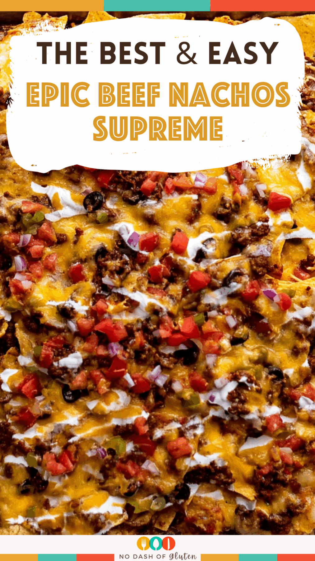 Epic Beef Nachos Supreme