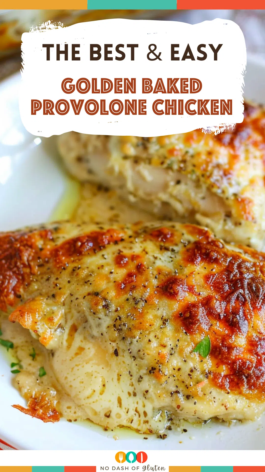 Golden Baked Provolone Chicken