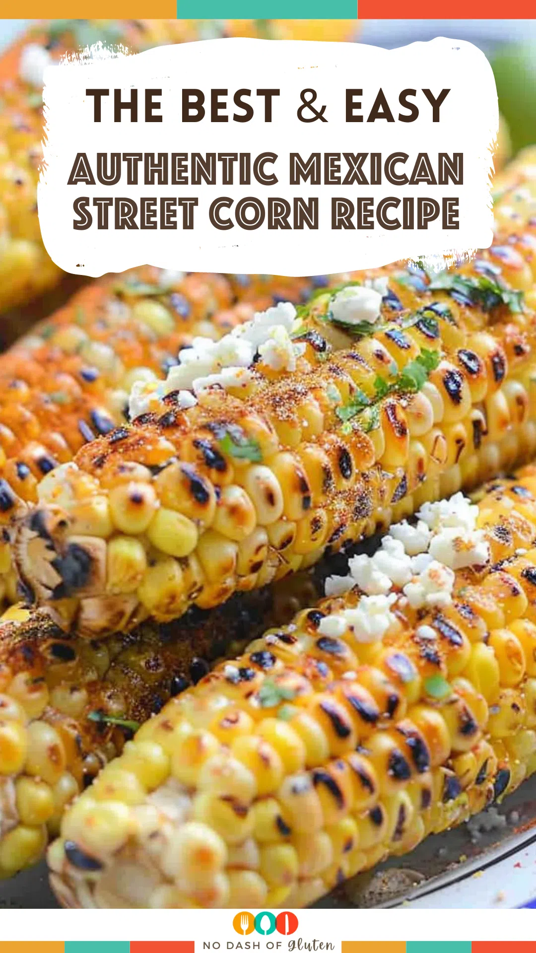 Authentic Mexican Street Corn Recipe