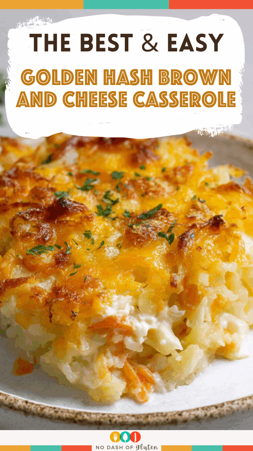 Golden Hash Brown and Cheese Casserole