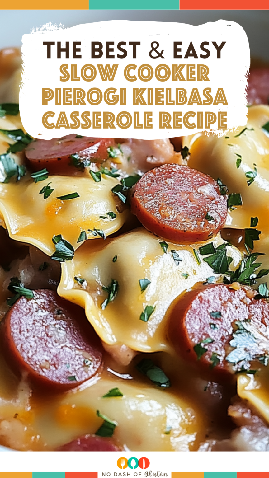 Pierogi Kielbasa Casserole in the Crock Pot