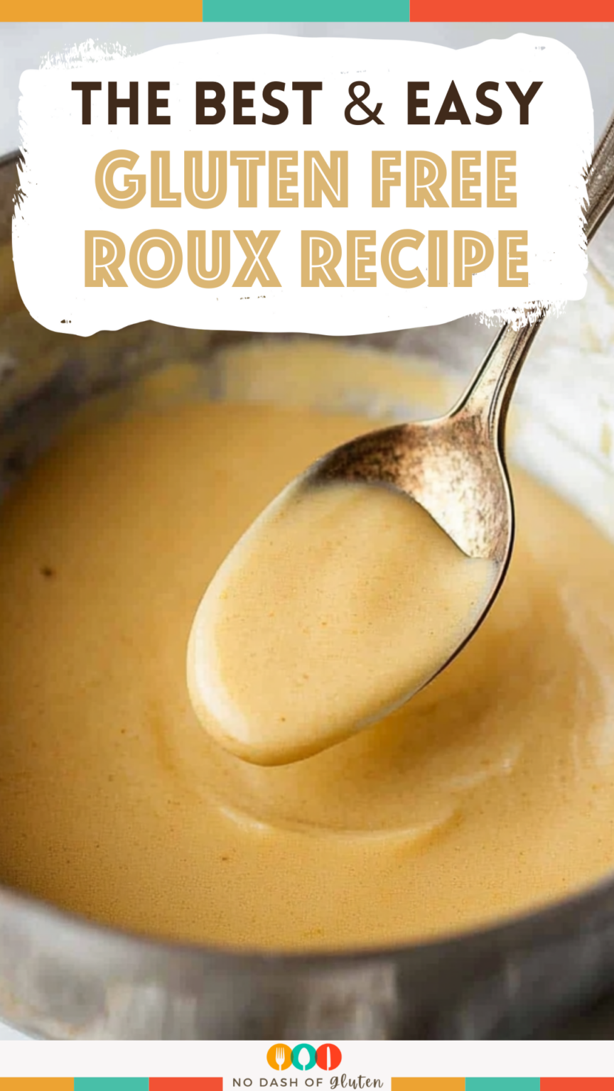 Gluten Free Roux Recipe