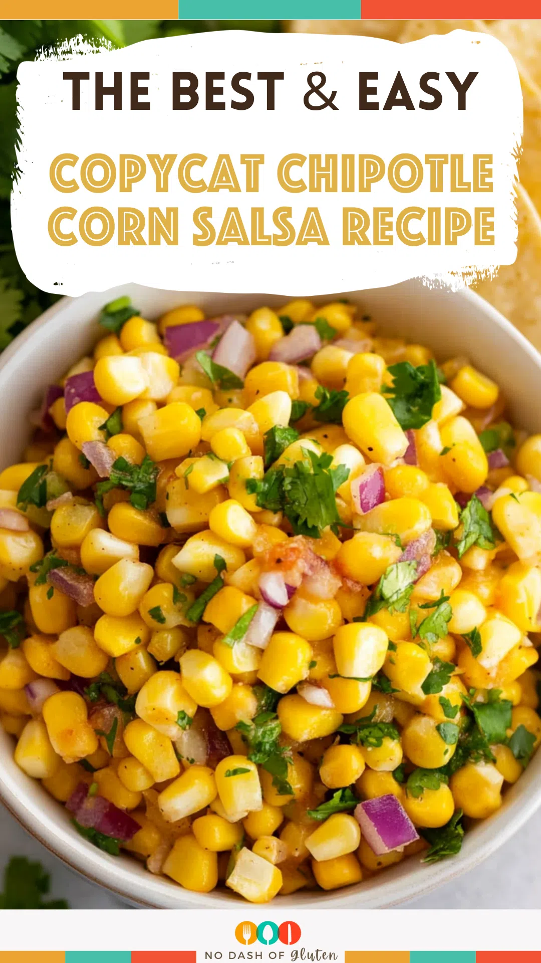 Copycat Chipotle Corn Salsa Recipe