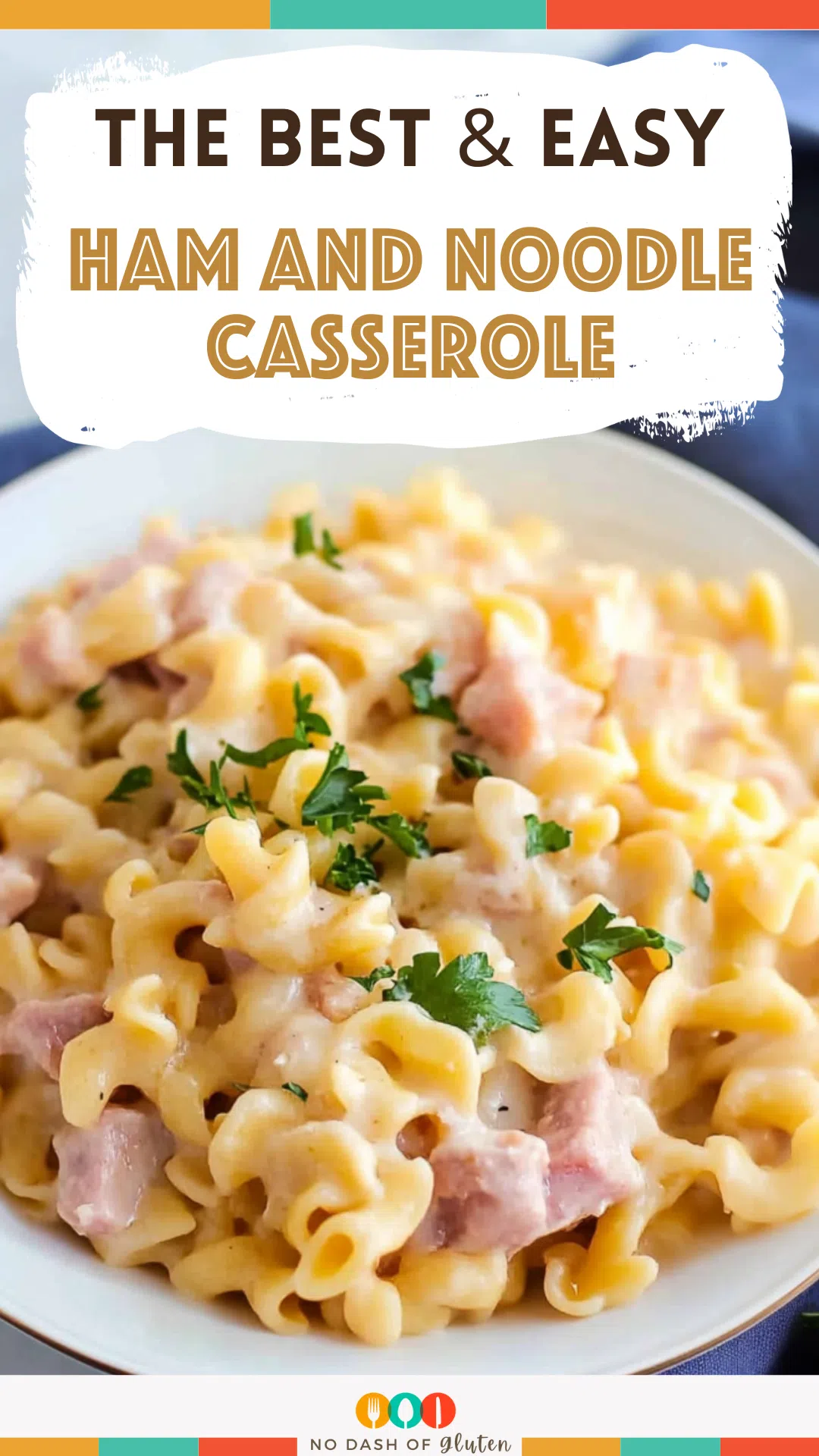 Ham and Noodle Casserole
