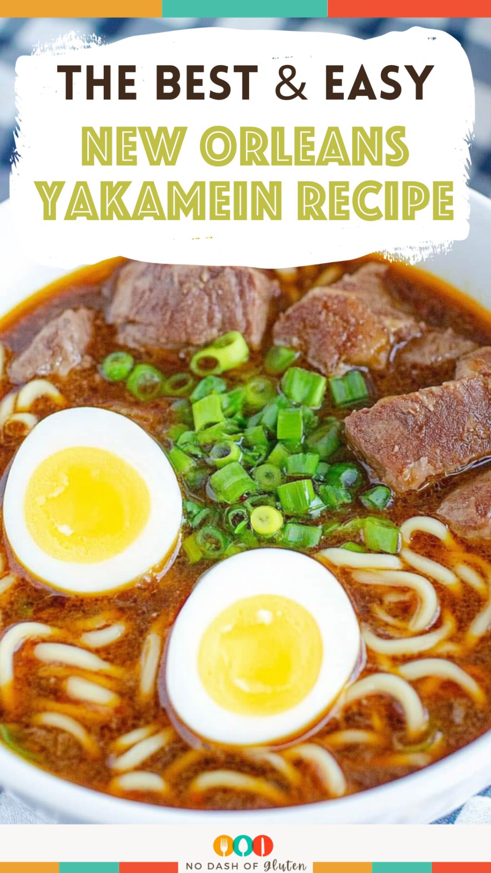 New Orleans Yakamein Recipe