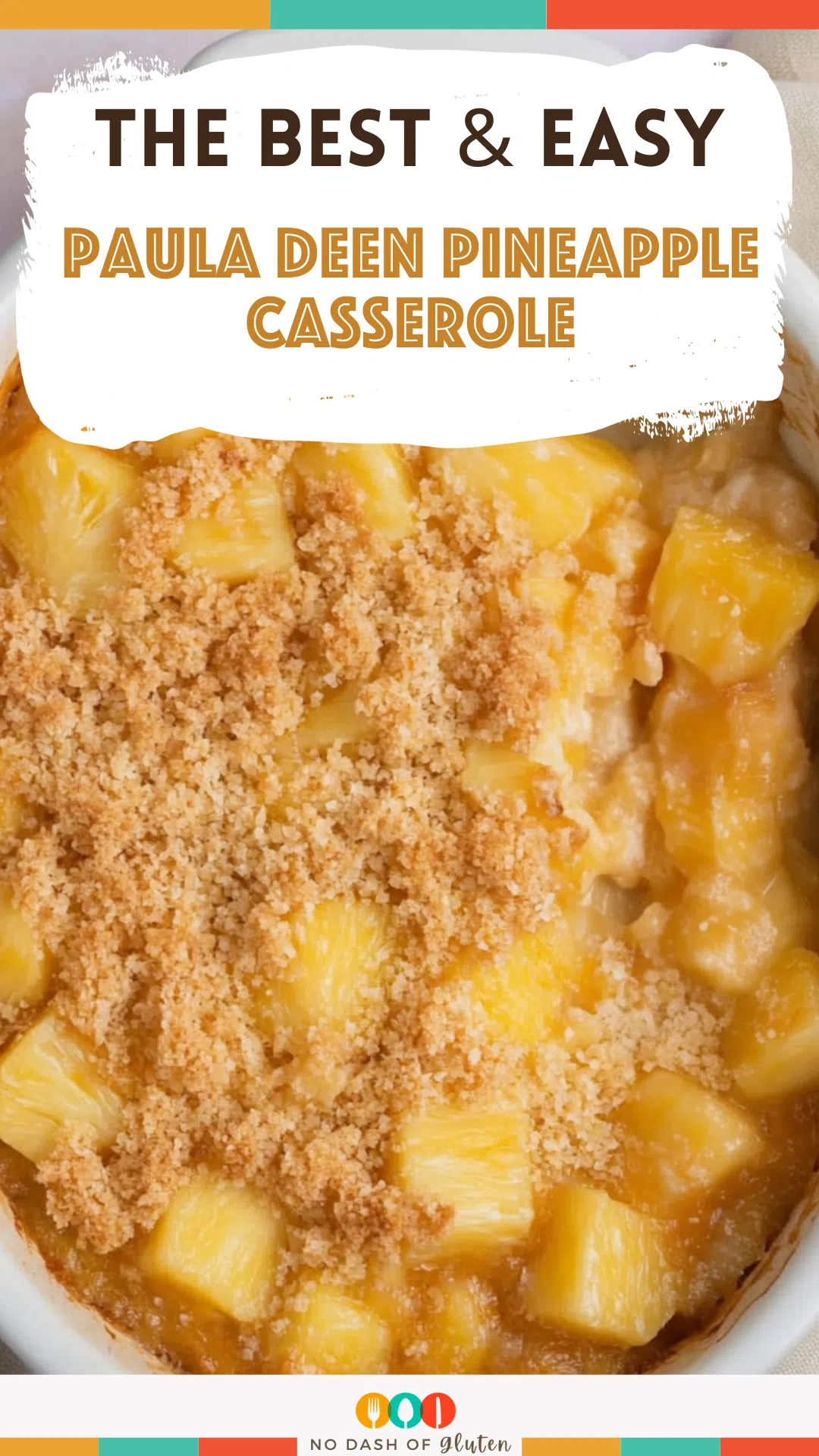 Paula Deen Pineapple Casserole