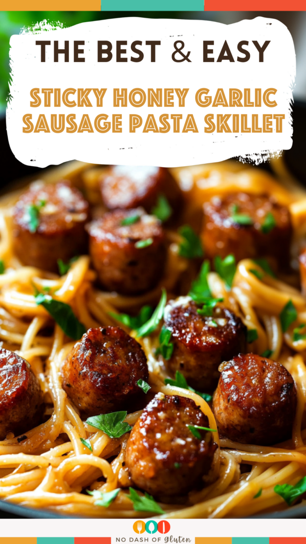 Sticky Honey Garlic Sausage Pasta Skillet