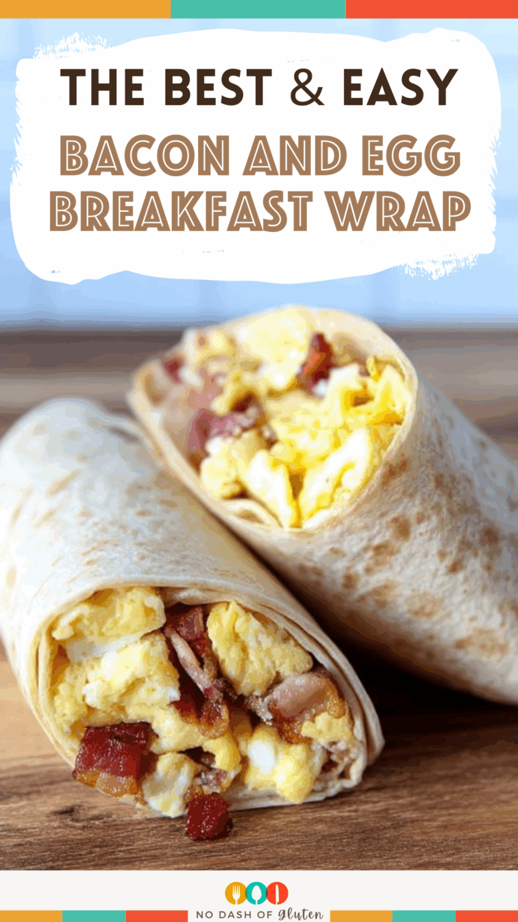 Bacon and Egg Breakfast Wrap