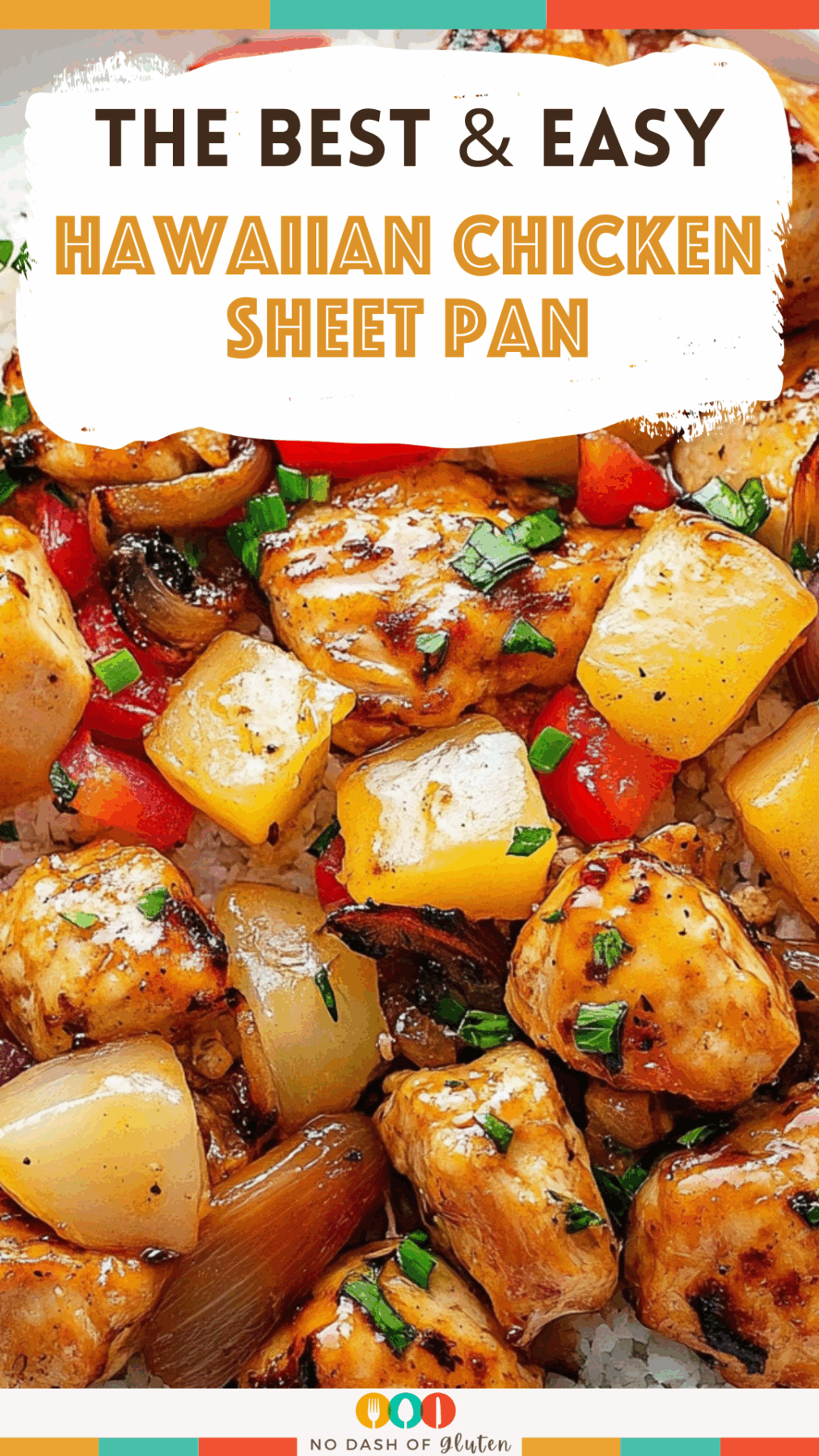 Hawaiian Chicken Sheet Pan