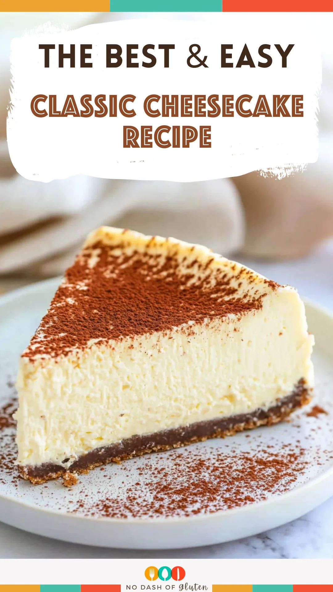 Classic Cheesecake Recipe