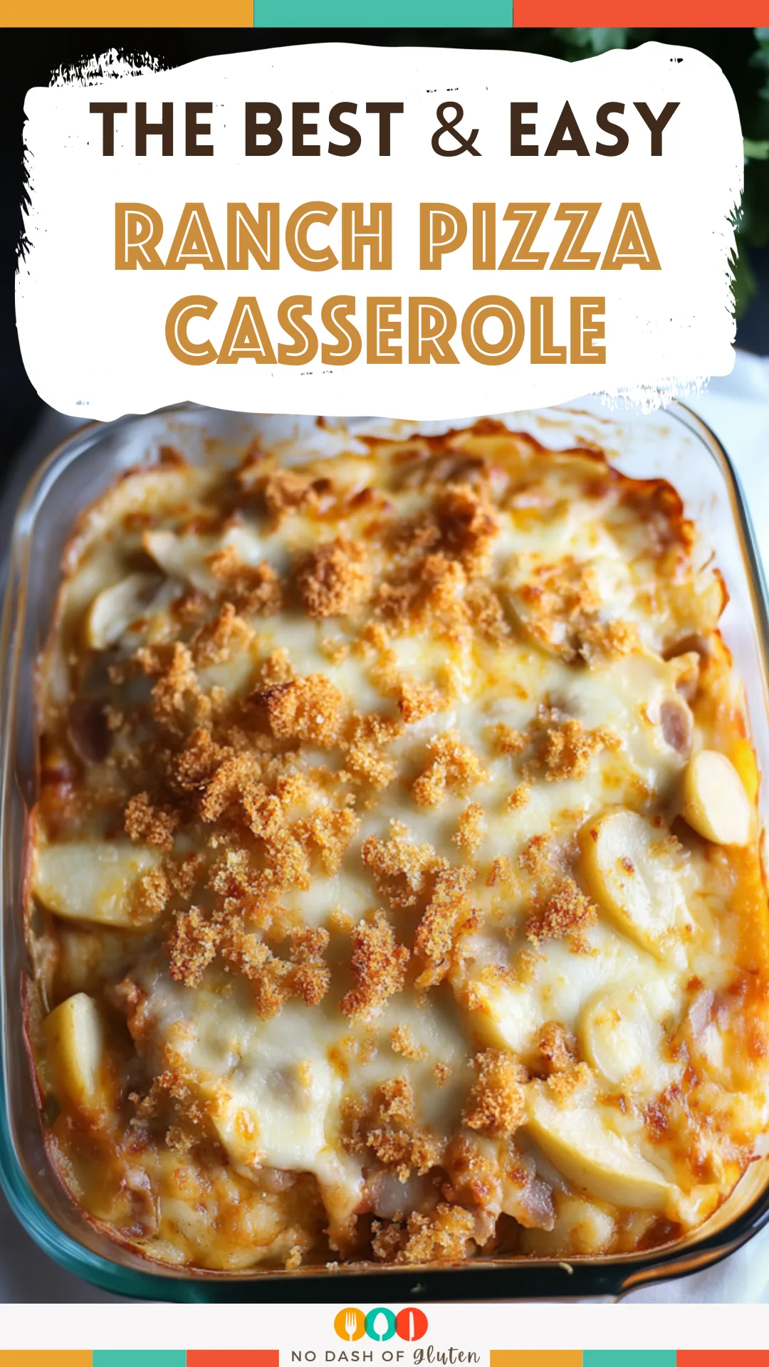 Ranch Pizza Casserole