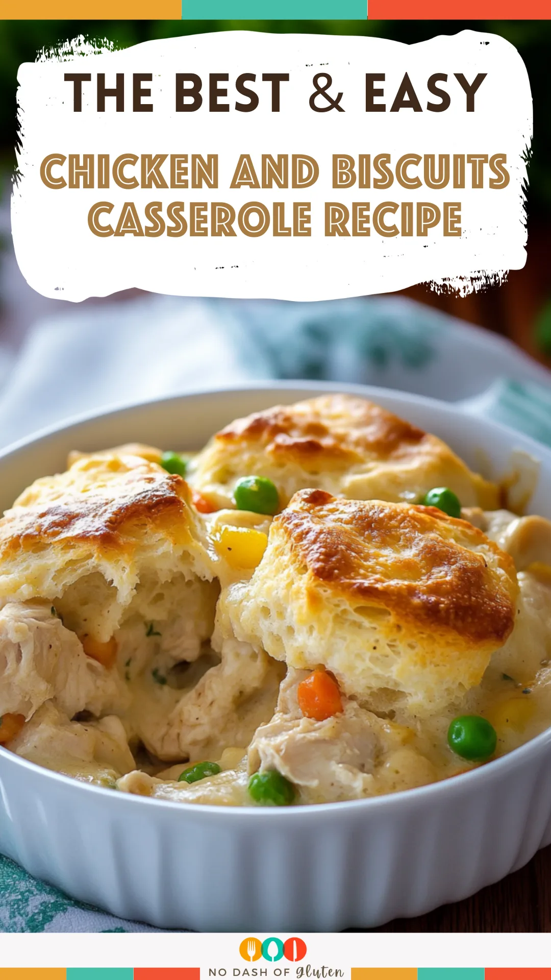 Chicken and Biscuits Casserole Recipe