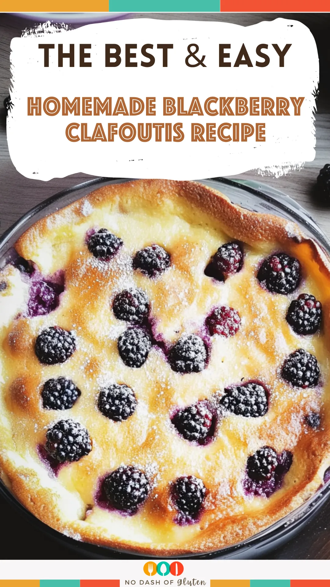 Easy Homemade Blackberry Clafoutis Recipe