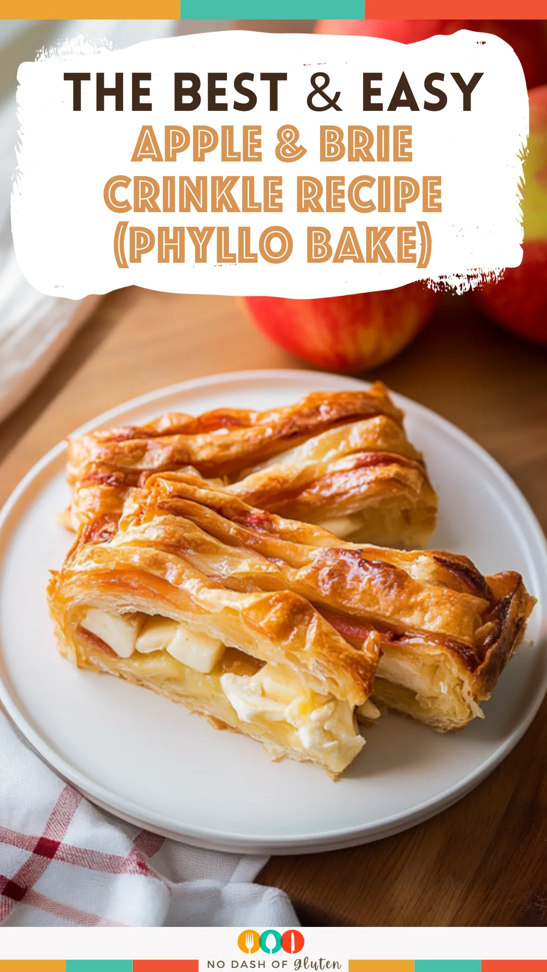 Apple & Brie Crinkle Recipe (Phyllo Bake)