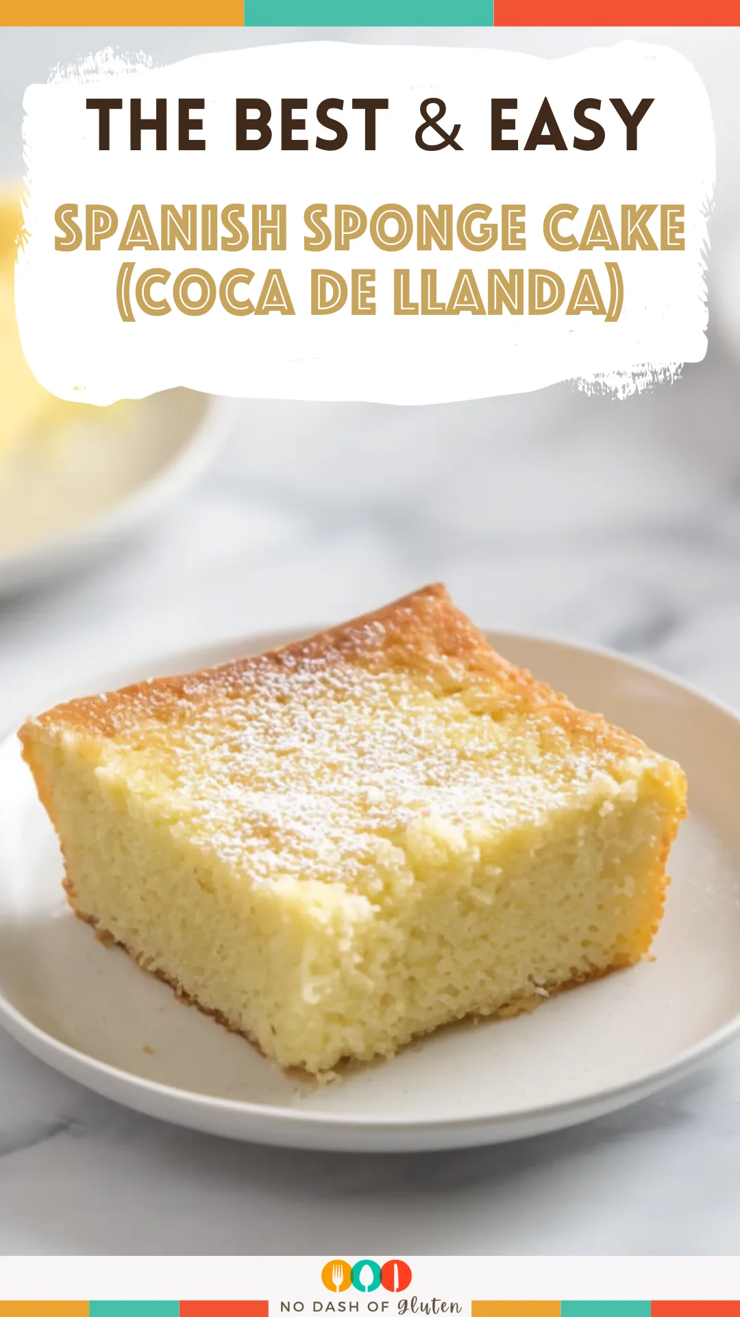Spanish Sponge Cake (Coca de Llanda)