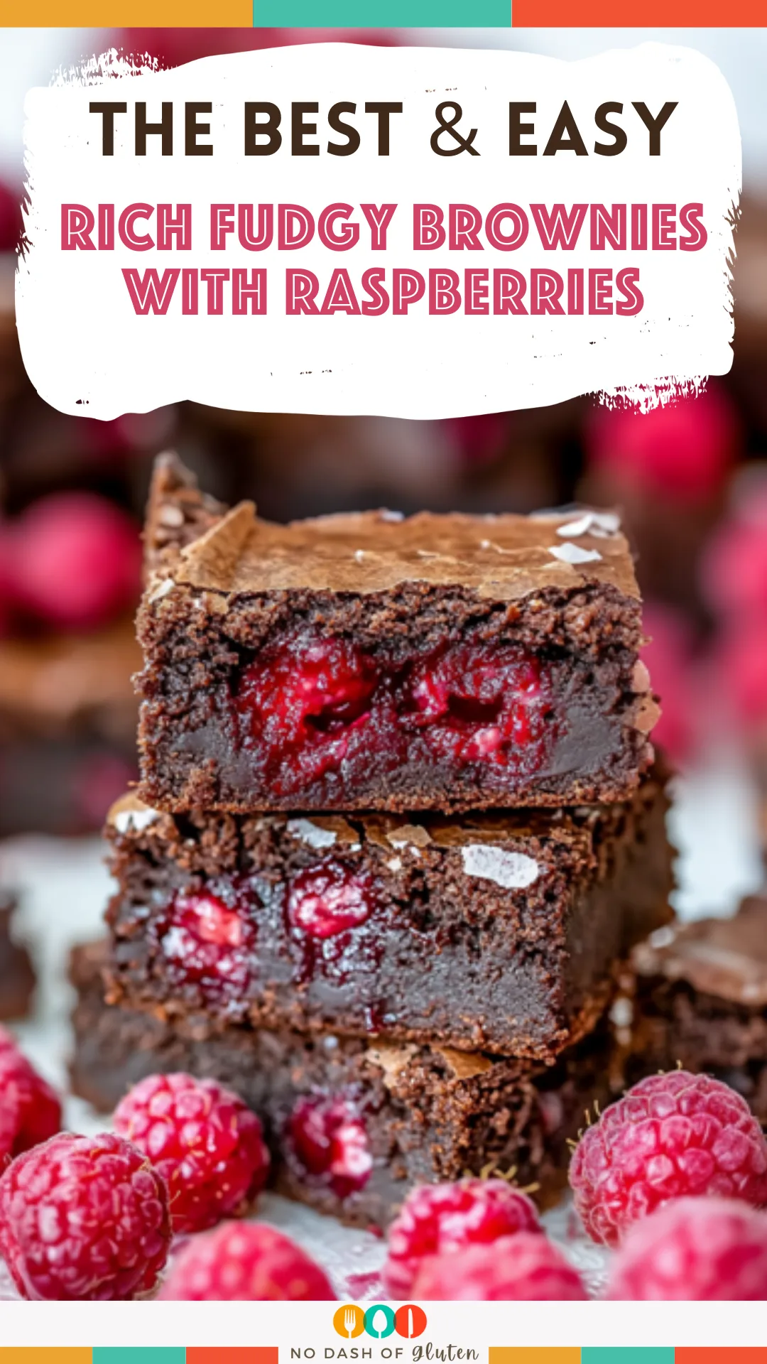 Rich Fudgy Brownies with Raspberries